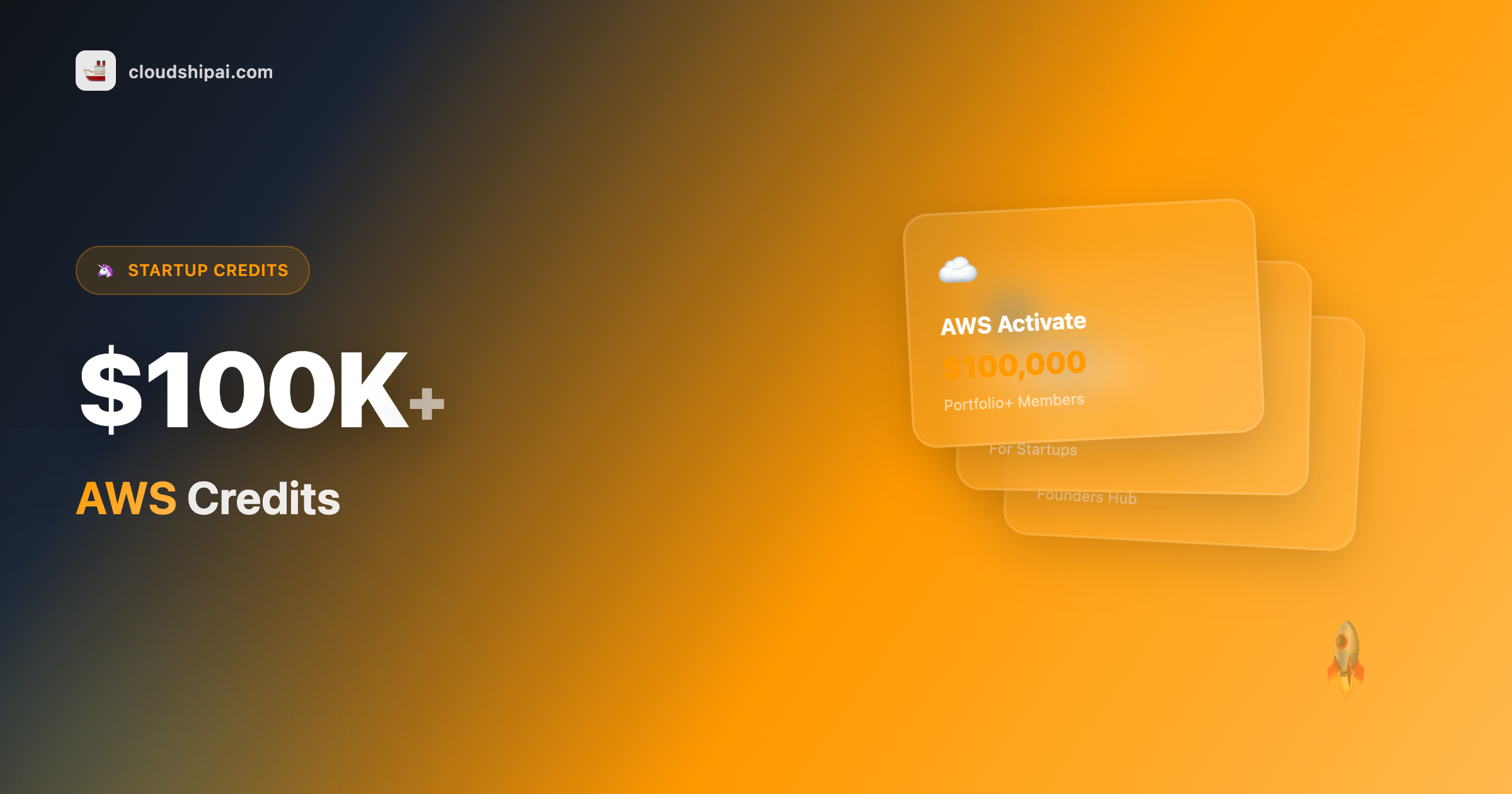 AWS Startup Credits 2025: Complete Guide to Getting $100,000+ in Free Cloud Credits